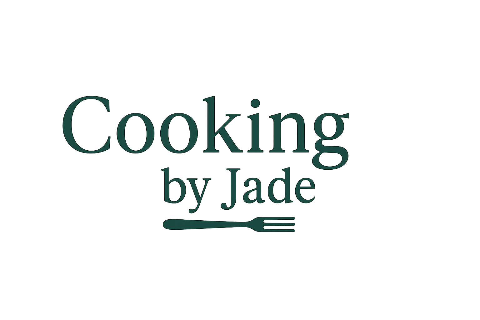 Cooking by Jade - Easy Recipes for the Everyday Cook